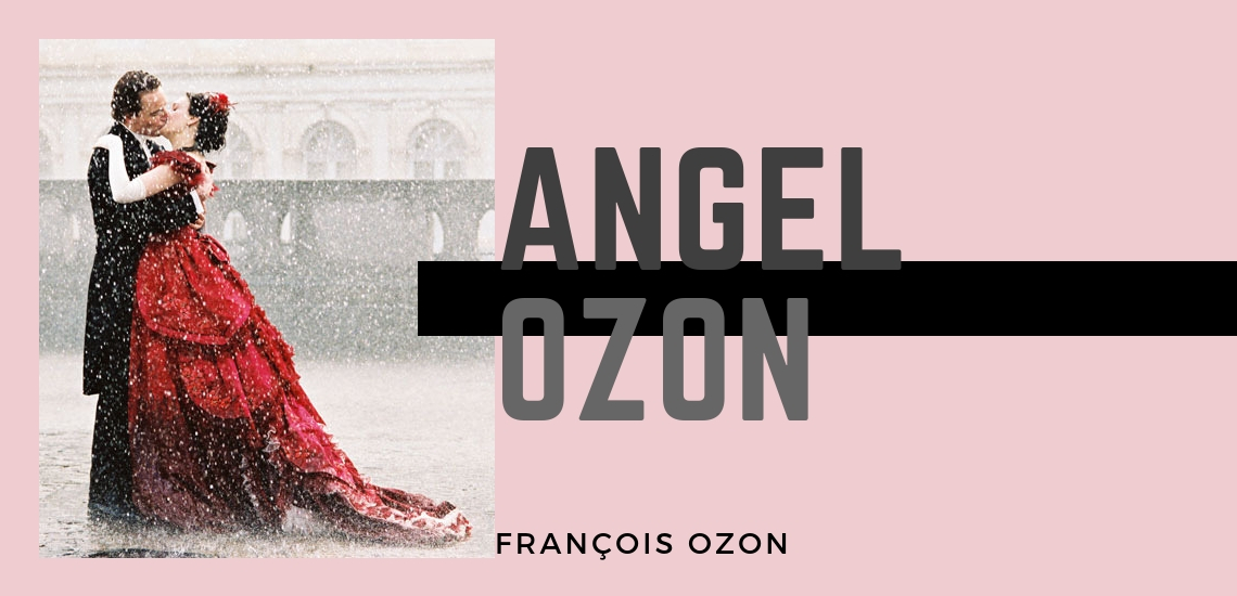 Angel, de François Ozon - comedieromantique.com
